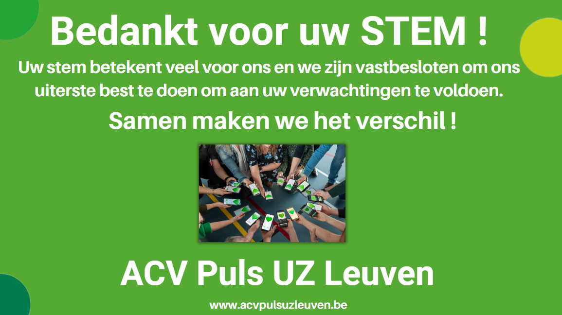 ACV PULS Vakbond UZ Leuven,Syndicale afvaardiging UZ Leuven & UZ ...